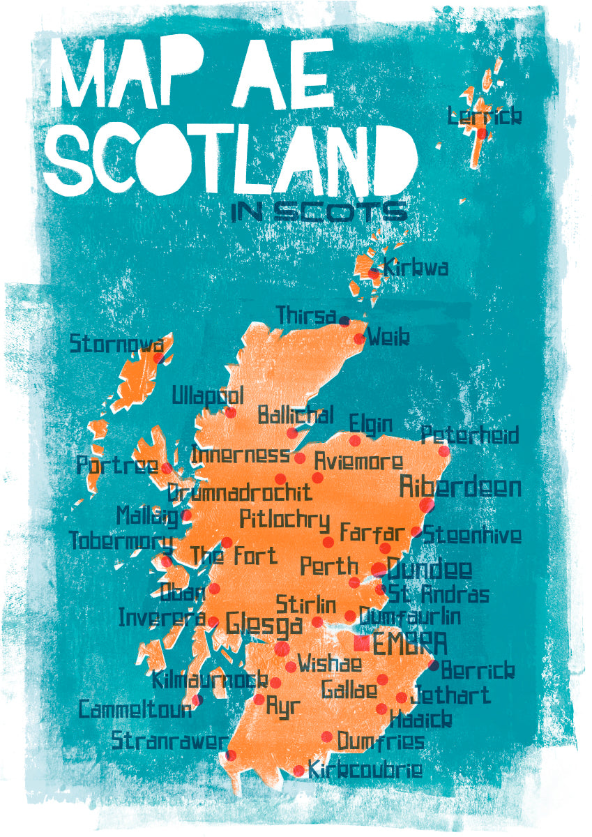 Map ae Scotland in Scots – poster – Stewart Bremner Prints