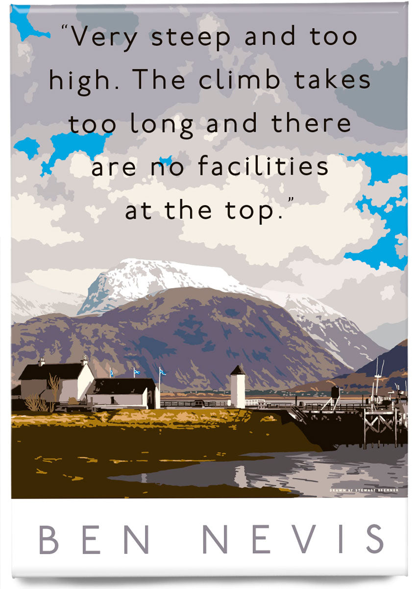Ben Nevis is too high – magnet – Stewart Bremner Prints